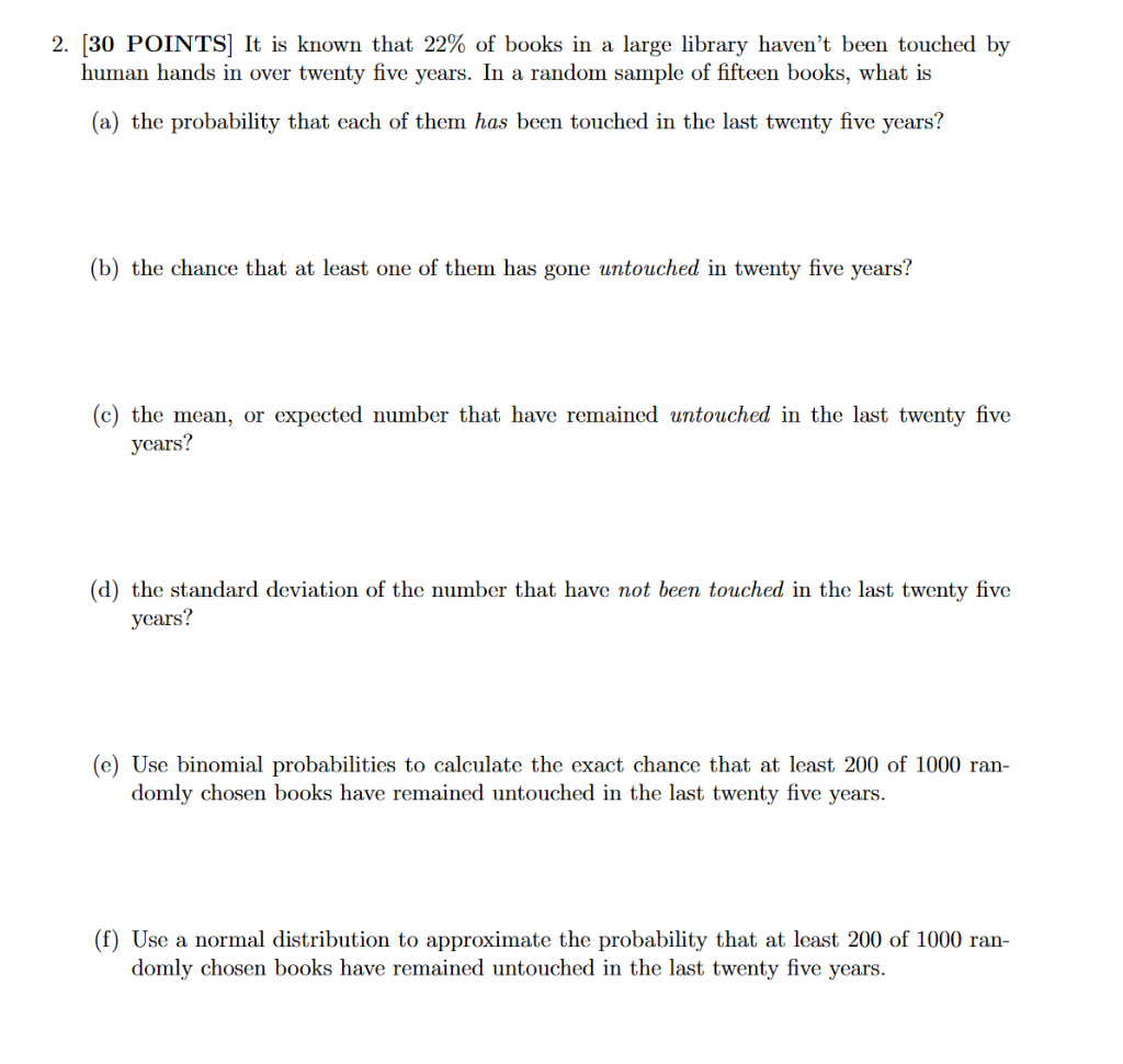 Solved 2. [30 POINTS] It is known that 22% of books in a | Chegg.com