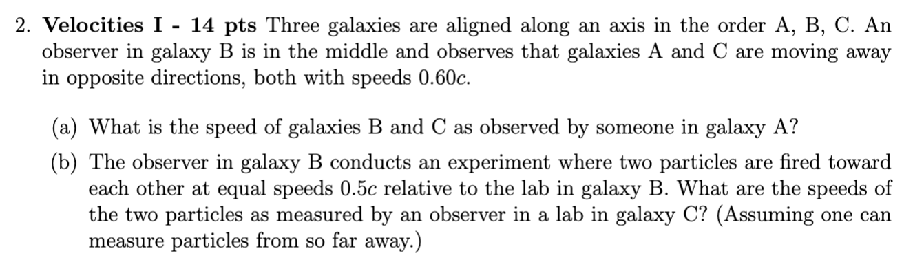 Solved Velocities I - 14 pts Three galaxies are aligned | Chegg.com