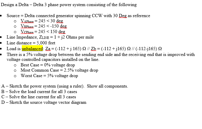 Solved Design a Delta - Delta 3 phase power system | Chegg.com