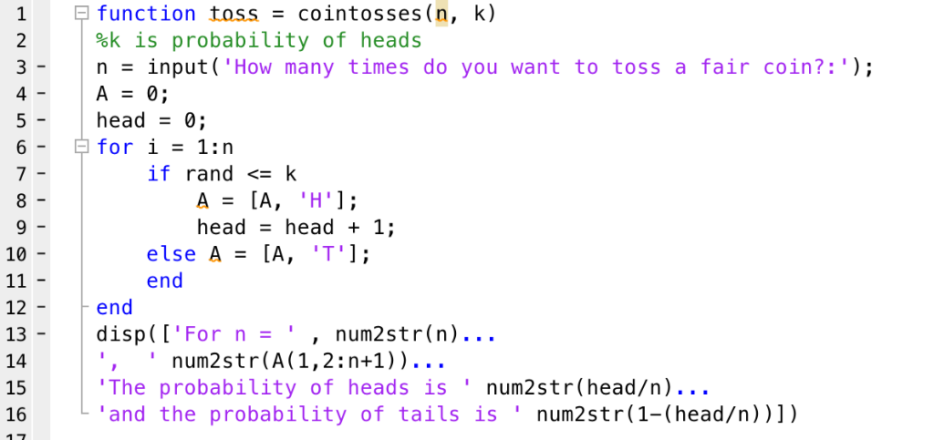 Solved •Write a Matlab program called CoinTosses to carry | Chegg.com