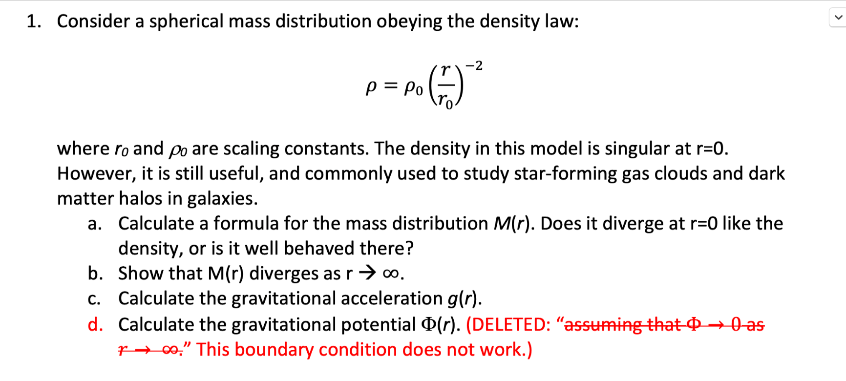 Solved 1. Consider a spherical mass distribution obeying the | Chegg.com