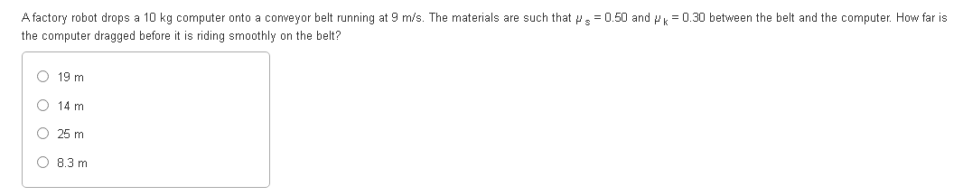 Solved A factory robot drops a 10 kg computer onto a | Chegg.com