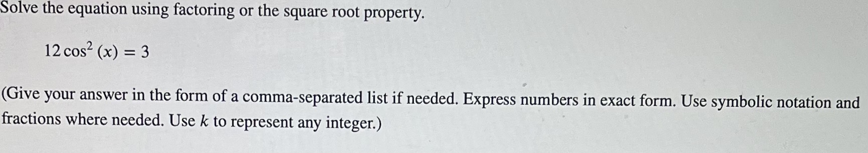 Solved Solve the equation using factoring or the square root | Chegg.com