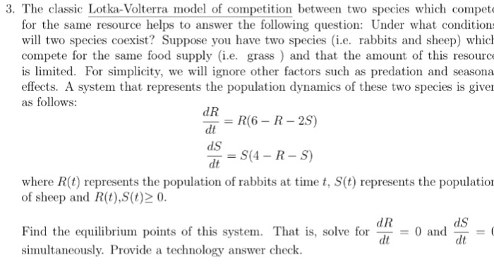 Solved 3. The classic Lotka-Volterra model of competition | Chegg.com