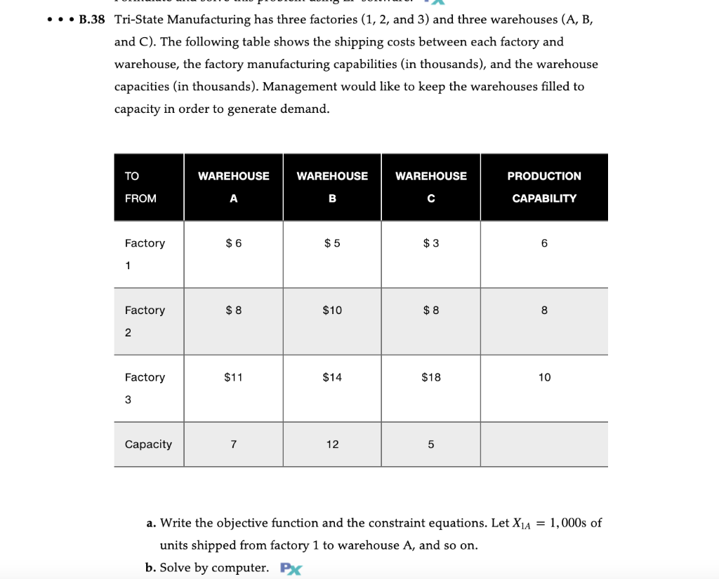 Solved ••• B.38 Tri-State Manufacturing has three factories | Chegg.com