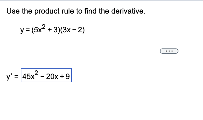 Solved Use the product rule to find the derivative. | Chegg.com