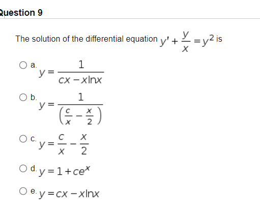 Solved The solution of the differential equation y′+xy=y2 is | Chegg.com