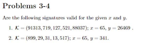 Solved Are the following signatures valid for the given x | Chegg.com