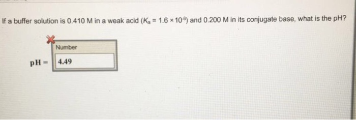 Solved If a buffer solution is 0.410 M in a weak acid (Ka | Chegg.com
