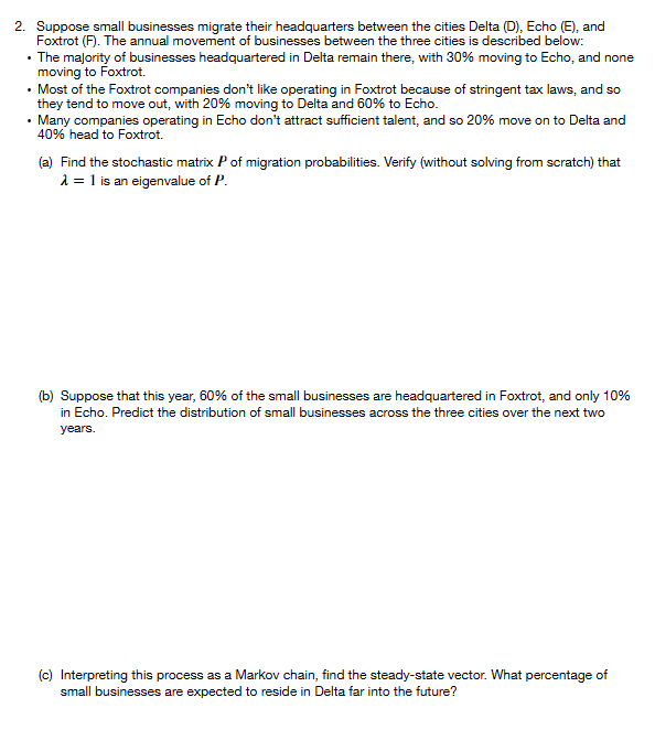 Solved 2. ﻿Suppose small businesses migrate their | Chegg.com