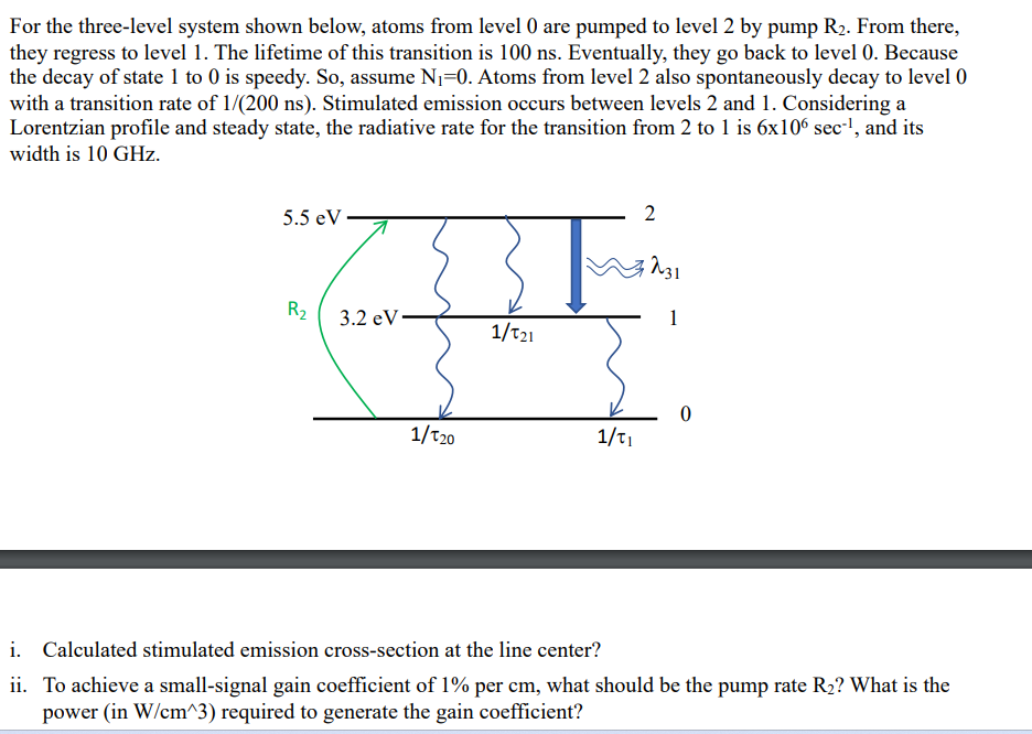 For the three-level system shown below, atoms from | Chegg.com