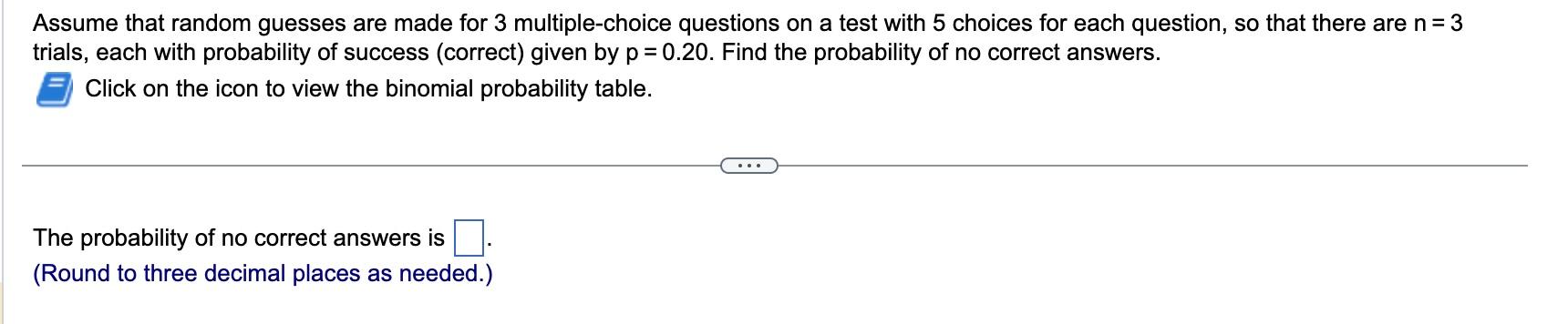 Solved Assume that random guesses are made for 3 | Chegg.com