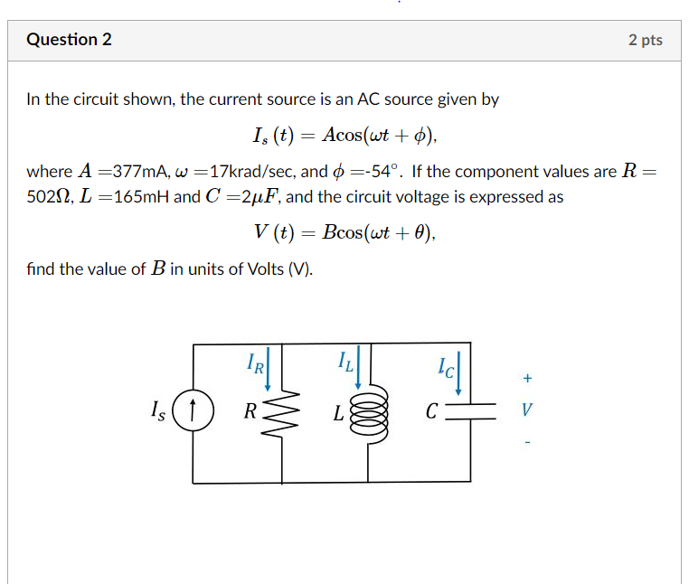 Solved Question 2 2 pts = = In the circuit shown, the | Chegg.com