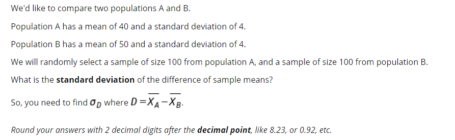 Solved We'd like to compare two populations A and B. | Chegg.com