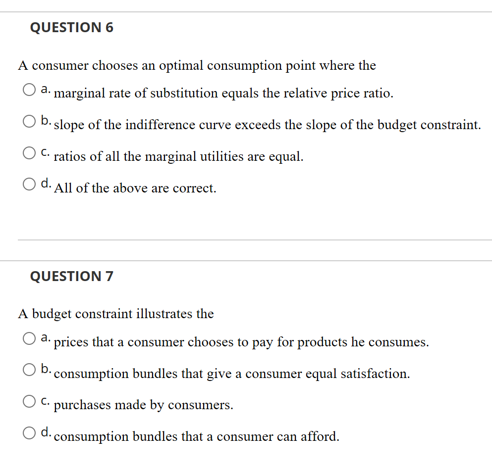 Solved QUESTION 6 A consumer chooses an optimal consumption | Chegg.com