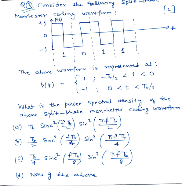 Solved Q③ Consider the following split Manchester coding | Chegg.com