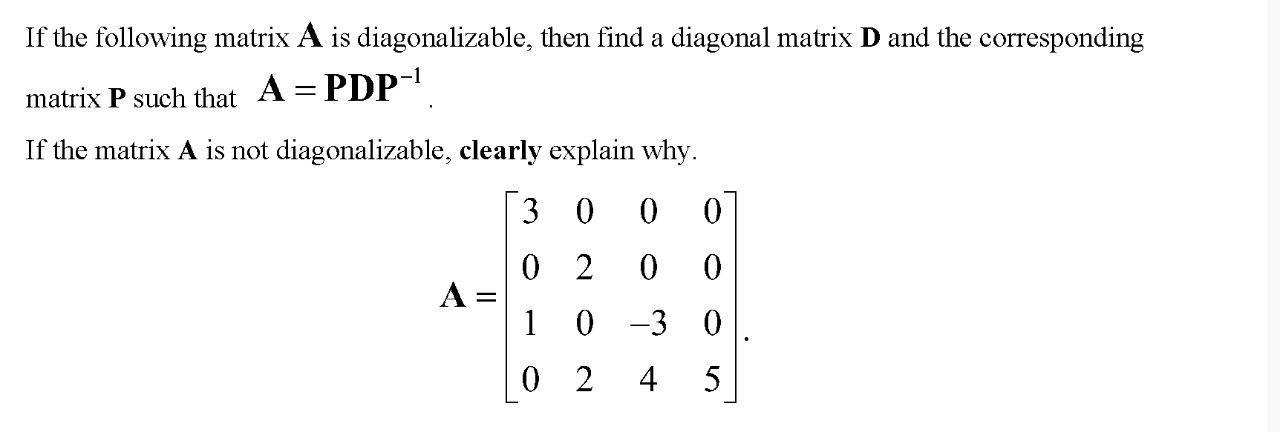 Solved If the following matrix A is diagonalizable, then | Chegg.com