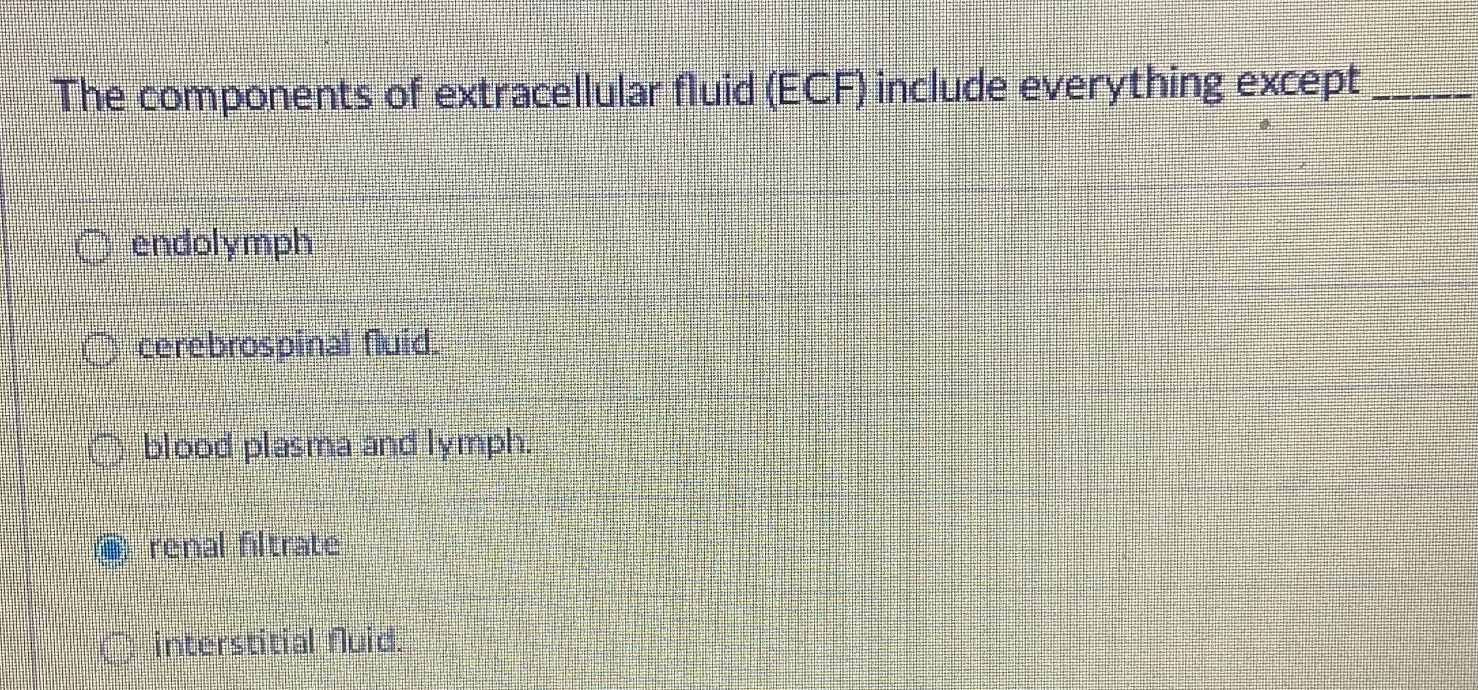Solved The components of extracellular fluid (ECF) include | Chegg.com