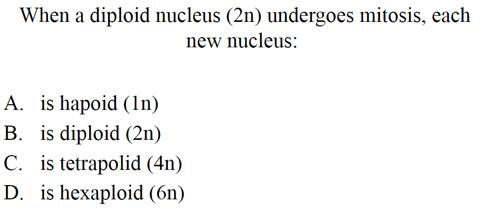 Solved When a diploid nucleus (2n) undergoes mitosis, each | Chegg.com
