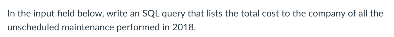 Solved In the input field below, write an SQL query that | Chegg.com
