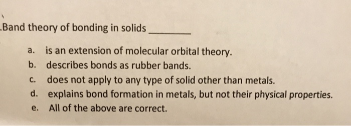 Solved Band theory of bonding in solids a. is an extension | Chegg.com