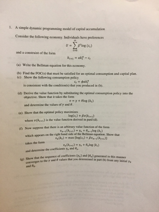 Solved 1 A Simple Dynamic Programming Model Of Capital 