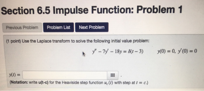 Solved Section 6.5 Impulse Function: Problem 1 Previous | Chegg.com