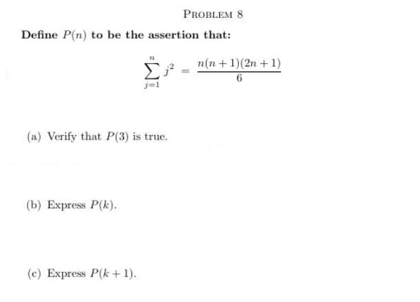 Solved Define P(n) to be the assertion that: | Chegg.com