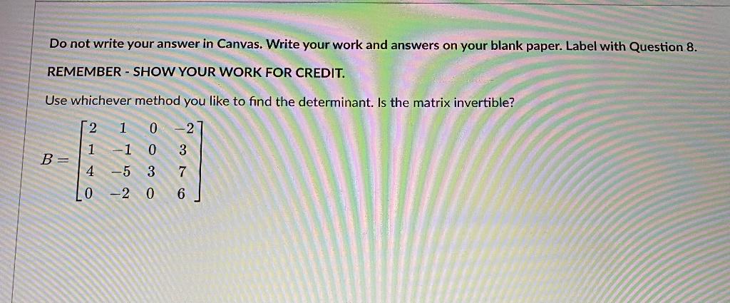 Solved Do not write your answer in Canvas. Write your work | Chegg.com