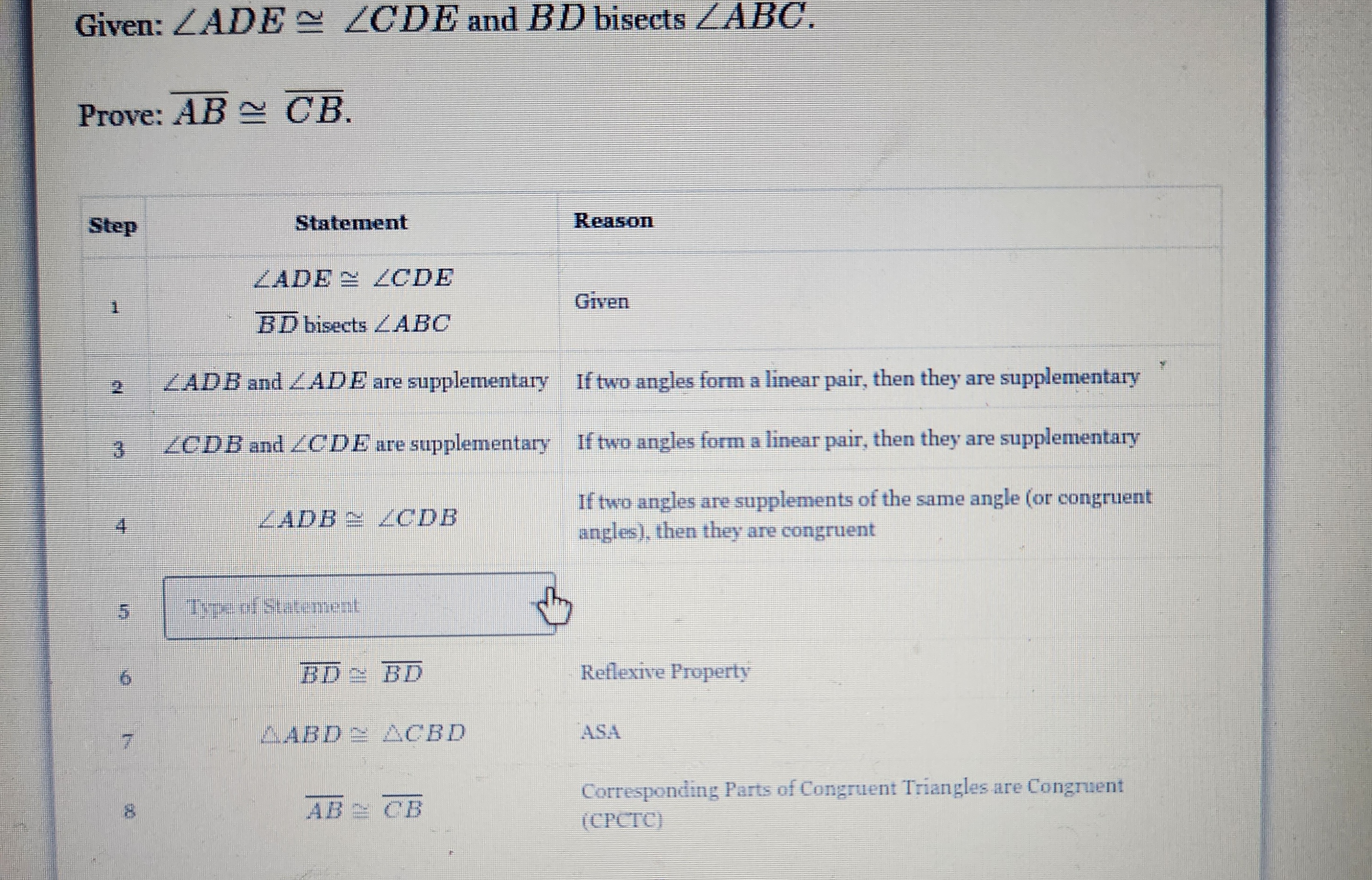 Solved Given: ∠ADE≅∠CDE and BD bisects ∠ABC. Prove: AB≅CB | Chegg.com