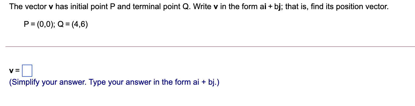 Solved The vector v has initial point P and terminal point | Chegg.com