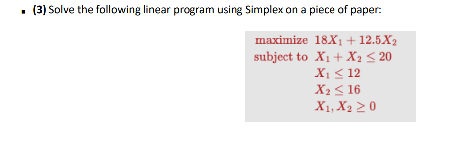 Solved (3) Solve the following linear program using Simplex | Chegg.com