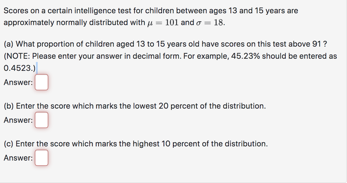 Solved Scores on a certain intelligence test for children | Chegg.com