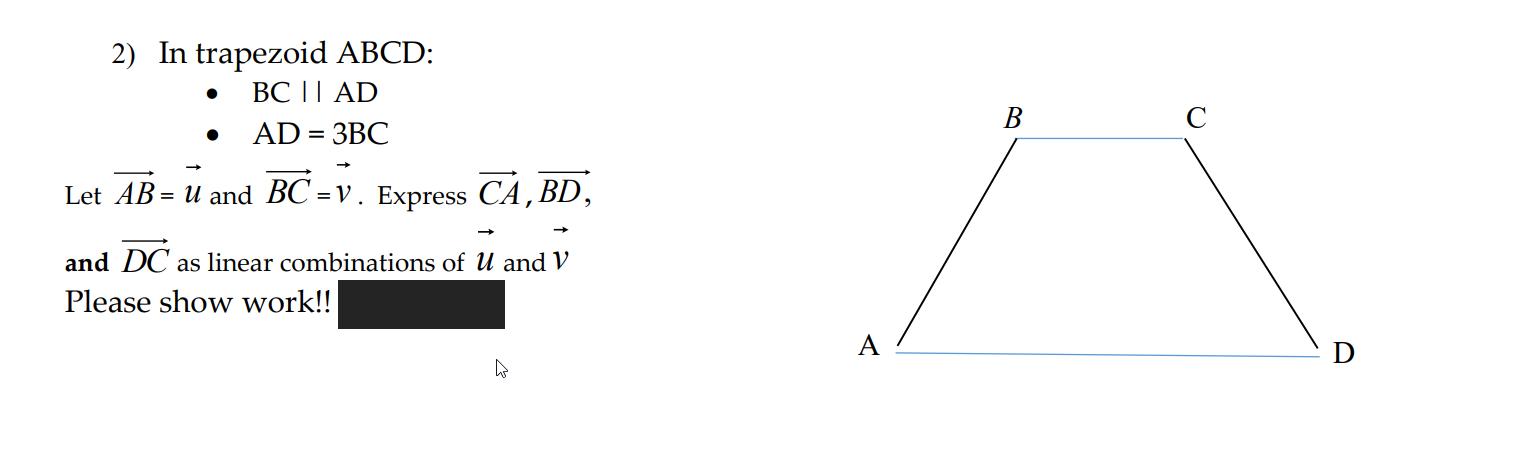 Solved 2) In trapezoid ABCD: - BC II AD - AD=3BC Let AB=u | Chegg.com