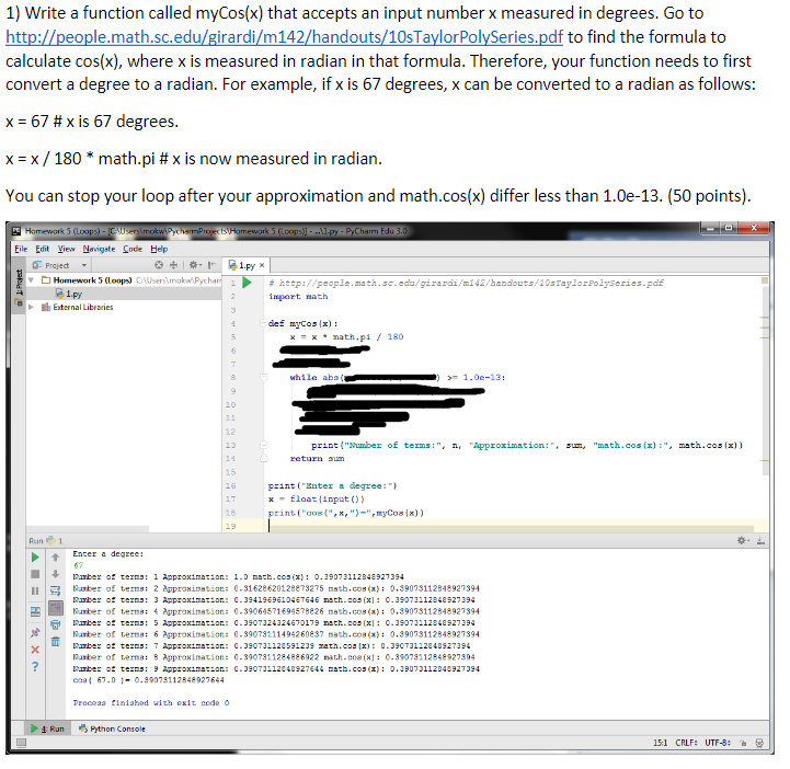 1) Write a function called myCos(x) that accepts an | Chegg.com