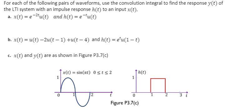 Solved For each of the following pairs of waveforms, use the | Chegg.com