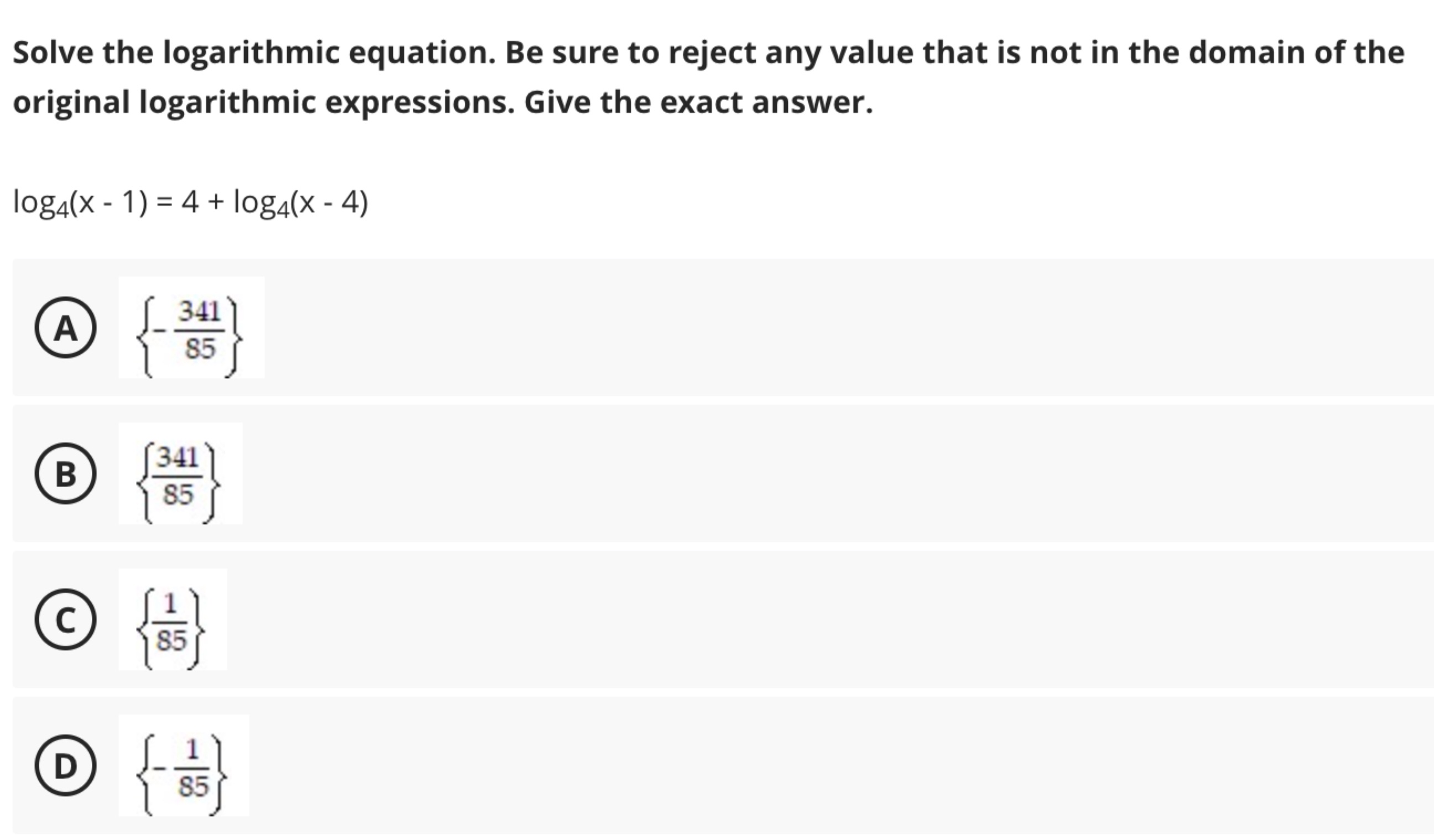 Solved Solve the logarithmic equation. Be sure to reject any | Chegg.com