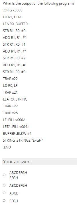 Solved What is the output of the following program? ORIG | Chegg.com