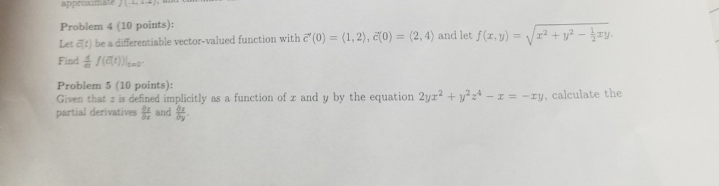 Solved approximate 1.1-2), an Problem 4 (10 points): Let at) | Chegg.com