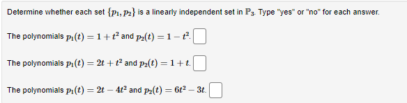 Solved Determine whether each set {p1,p2} is a linearly | Chegg.com