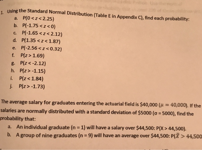 Solved 1. Using the Standard Normal Distribution (Table E in | Chegg.com