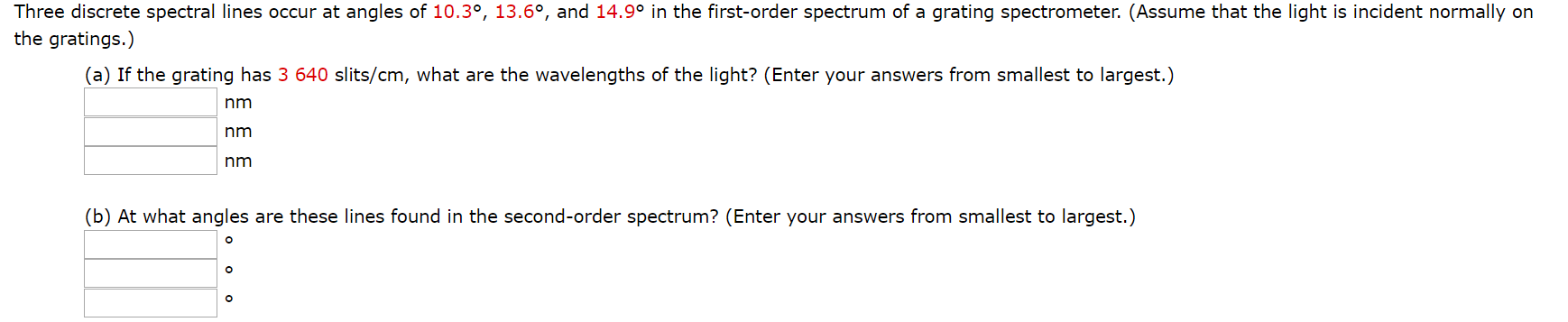 Solved Three Discrete Spectral Lines Occur At Angles Of