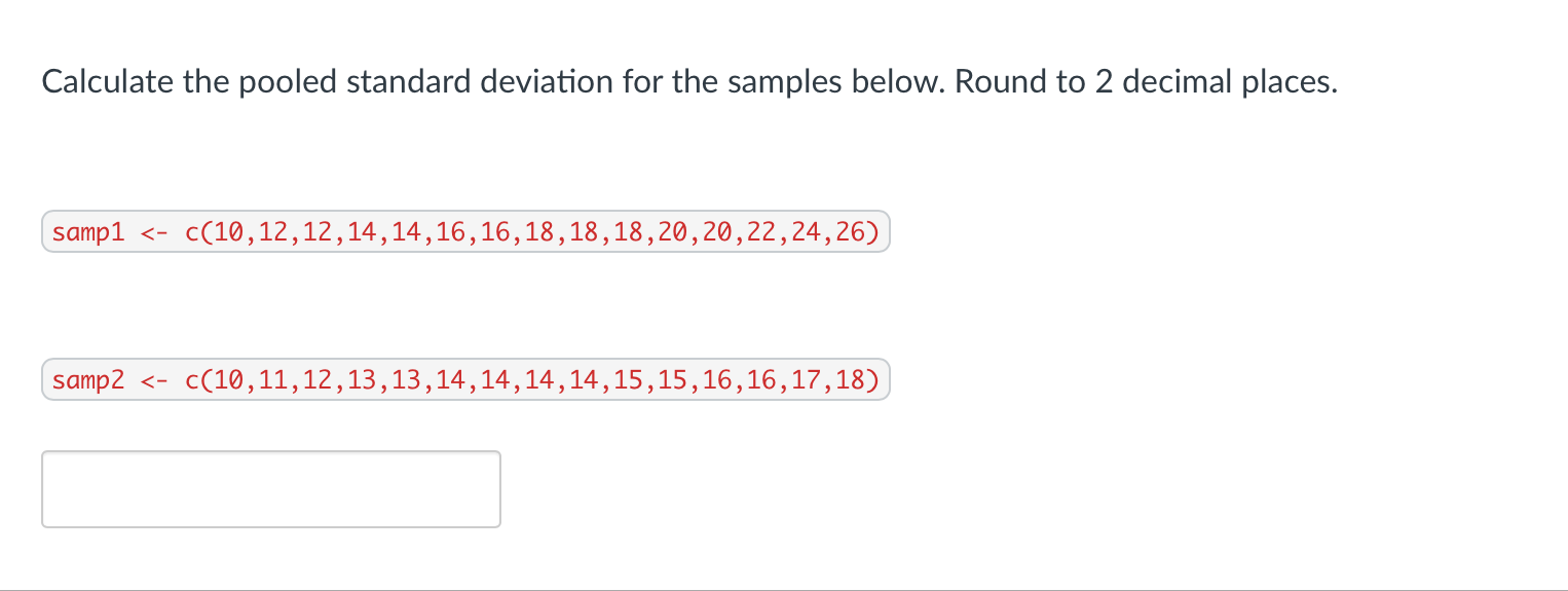 Solved Calculate the pooled standard deviation for the | Chegg.com