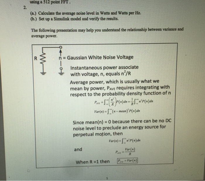 Solved Calculate the average noise level in Watts and Watts | Chegg.com
