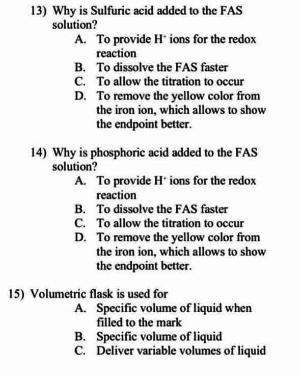 Solved 13) Why is Sulfuric acid added to the FAS solution? | Chegg.com