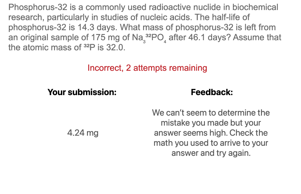 Solved Phosphorus-32 is a commonly used radioactive nuclide | Chegg.com