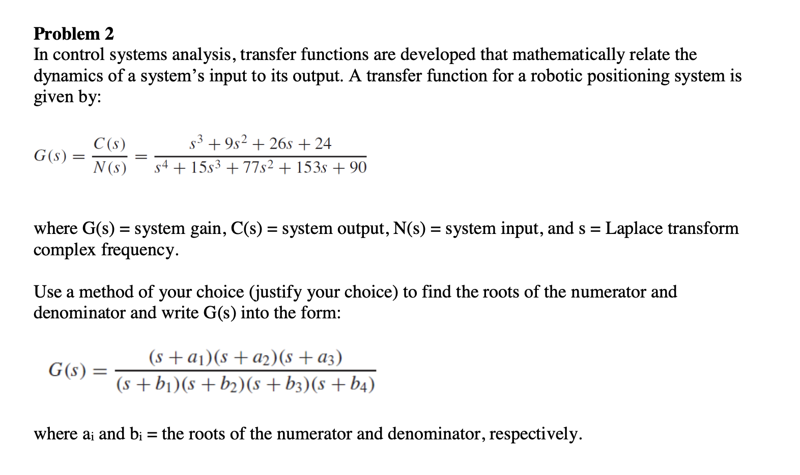 Solved Problem 2 In control systems analysis, transfer | Chegg.com