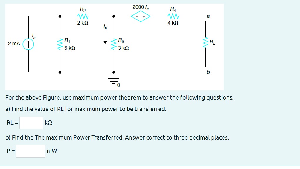 For the above Figure, use maximum power theorem to | Chegg.com