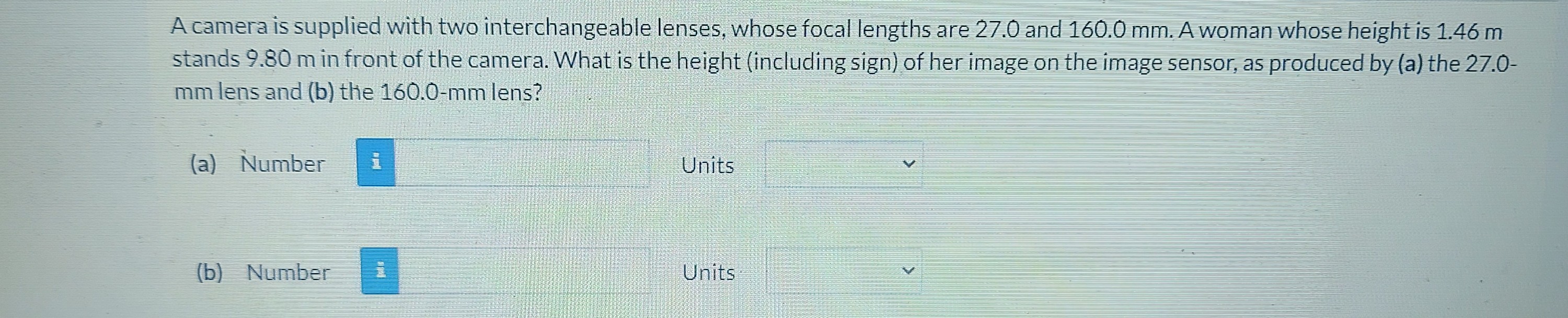Solved A camera is supplied with two interchangeable lenses, | Chegg.com