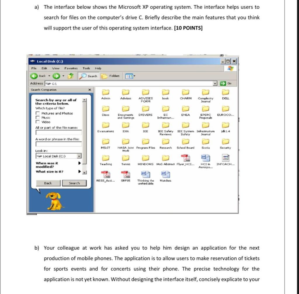 Solved a) The interface below shows the Microsoft XP | Chegg.com